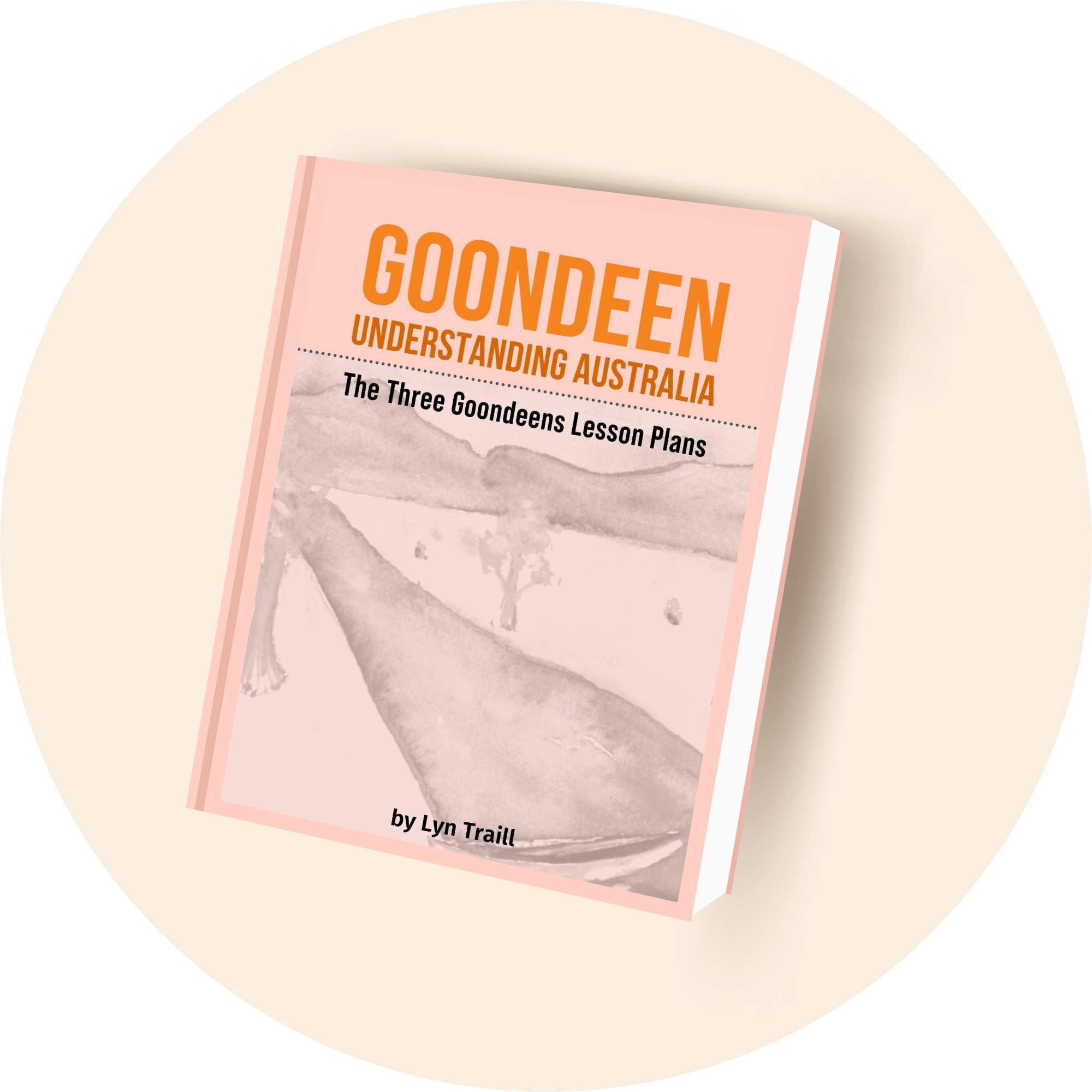 The Three Goondeens Lesson Plans - Goondeen